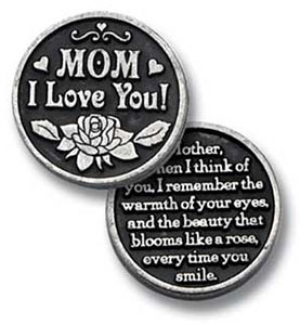 Mom I Love You Challenge Coin - Meaningful Mom Gifts